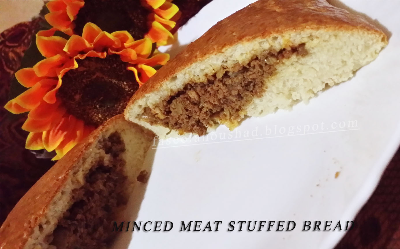 GOOD FOOD ENDS WITH GOOD TALK: Minced Meat Stuffed Bread
