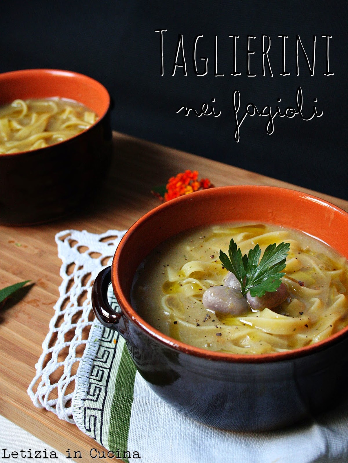 Letizia in Cucina: Taglierini nei Fagioli