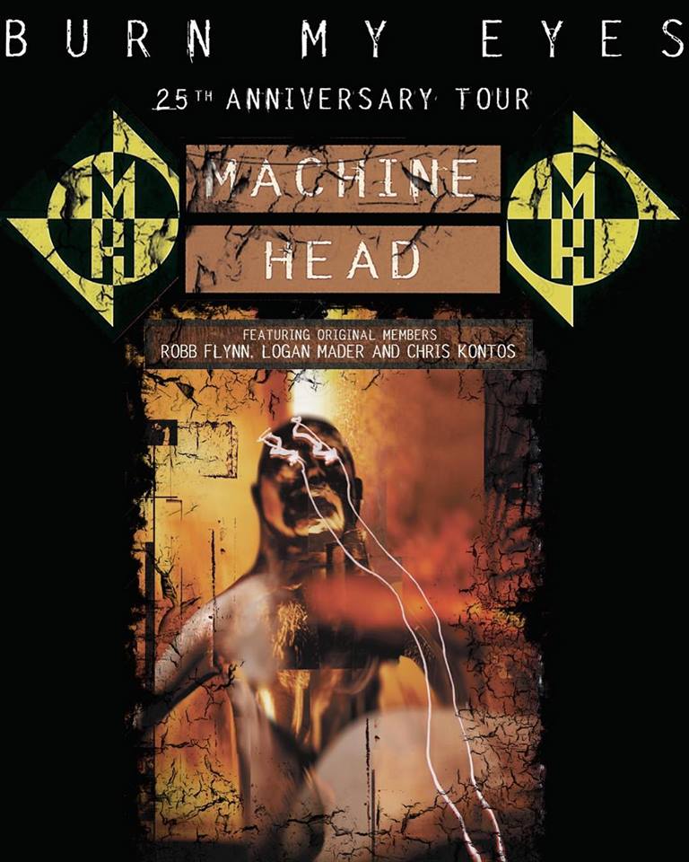 Gira 25 Aniversario del álbum de Machine Head "Burn My Eyes".