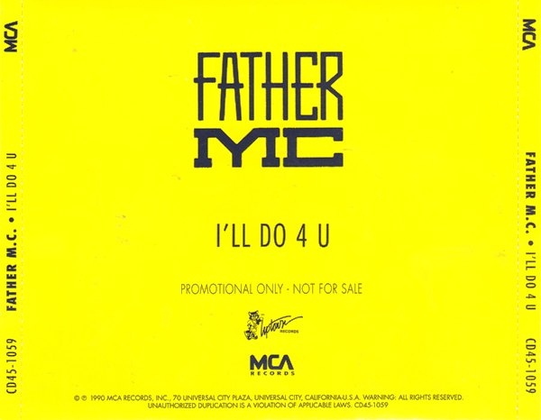 THE CRACK FACTORY: Father_MC-Ill_Do_4_U-(Promo_CDS)-1990-Y2H_INT