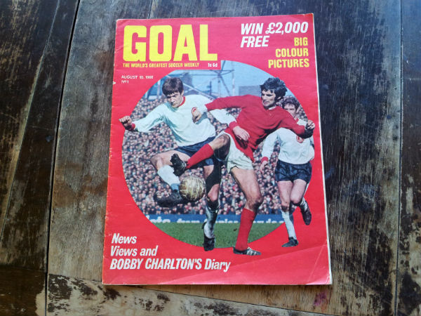 Goal magazine, 10 August 1968 ~ The Football Attic