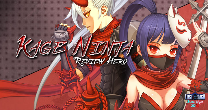Hero No.17 Kage Ninja เพชรฆาตสังหาร - Lost Saga Update Korea