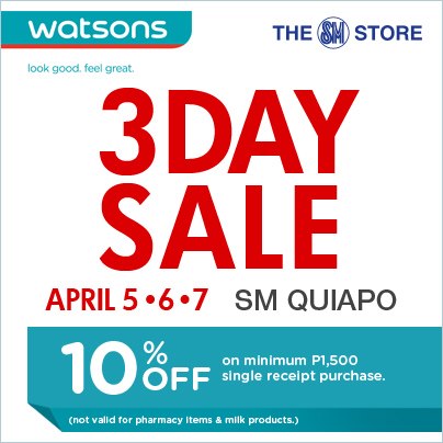 Manila Shopper: Watsons 3-day SALE at SM Quiapo: Apr 2013