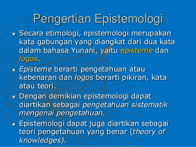 Pembahasan Epistemologi Lengkap - Farrosy