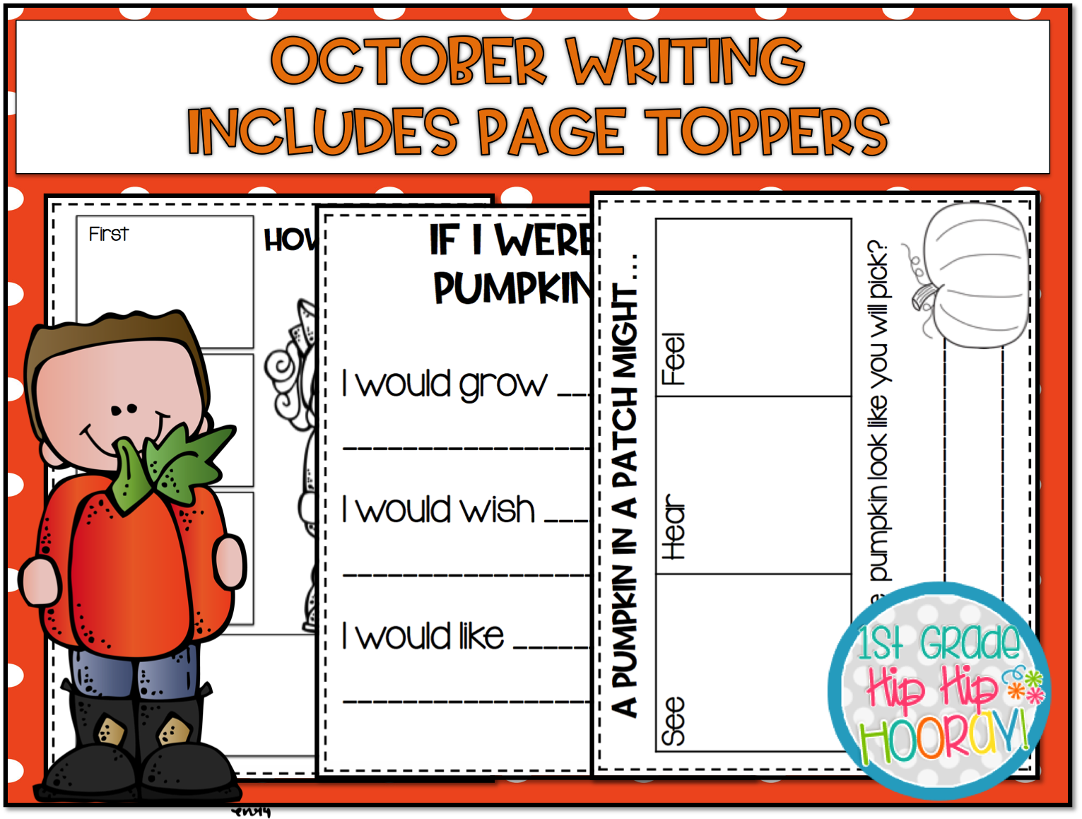 1st Grade Hip Hip Hooray!: Monthly Writing...October