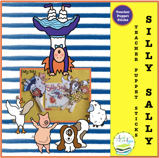 SILLY SALLY TEACHER SIZE PUPPET STICKS ~ Book Units by Lynn