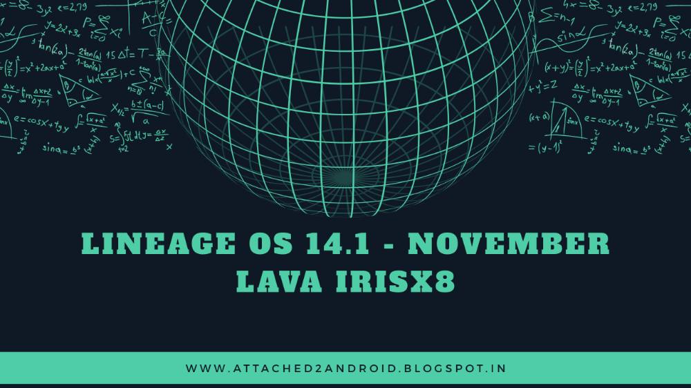 [Latest] LineageOS 14.1 For LAVA IRISX8 - MT6592 - November Build - Pro ...