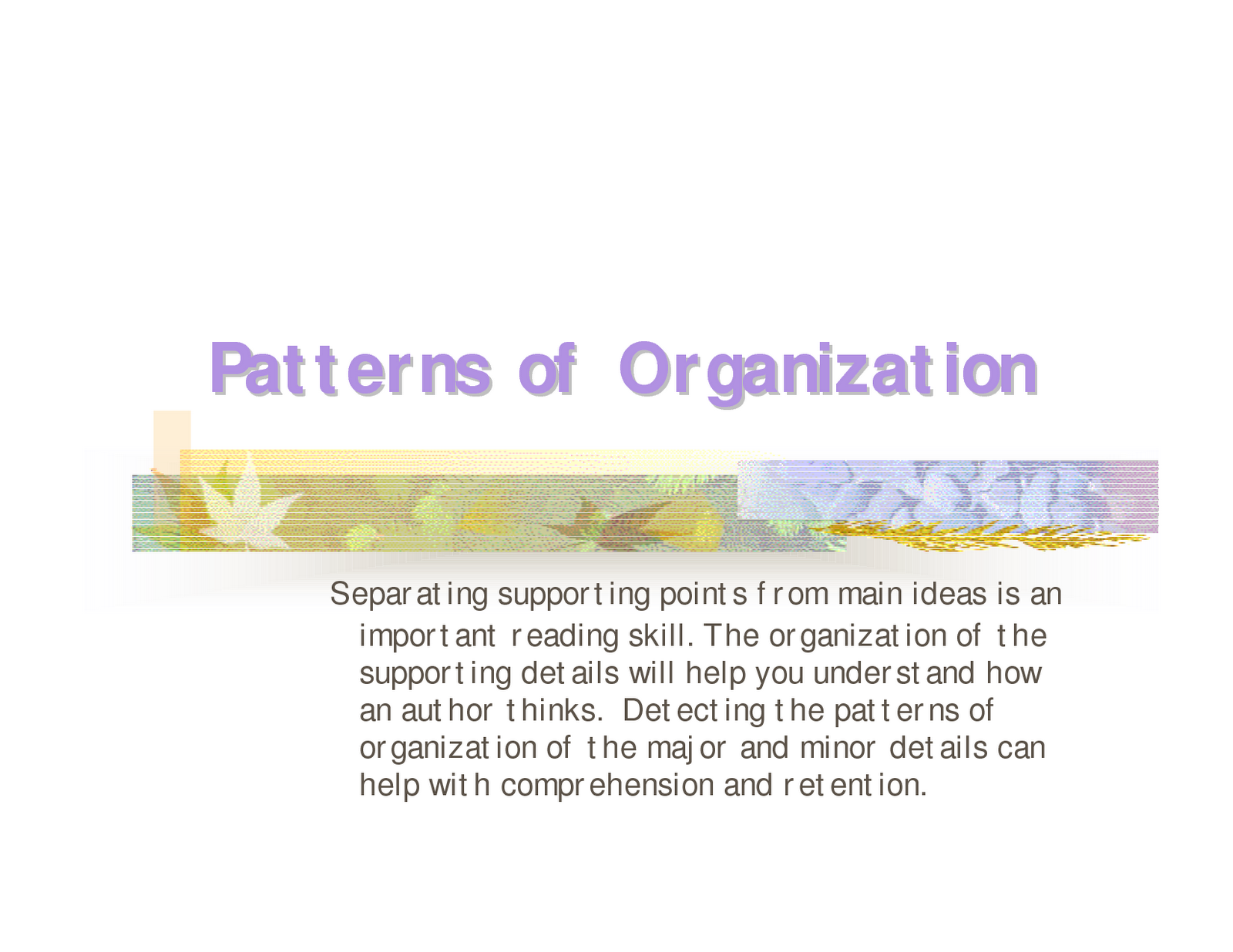 COMPETENCIA 2: Identifying Text Organization Patterns