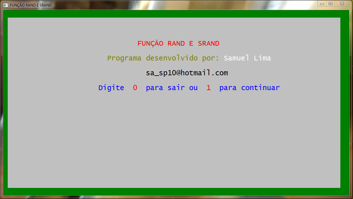 Samuel Lima - Programador C/C++ : Função rand e srand Samuel Lima - Programador C/C++ : Função rand e srand