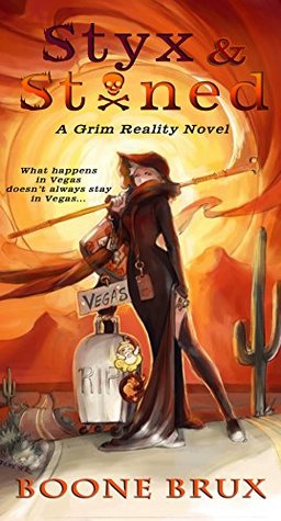 Styx & Stoned (A Grim Reality Series Book 2)