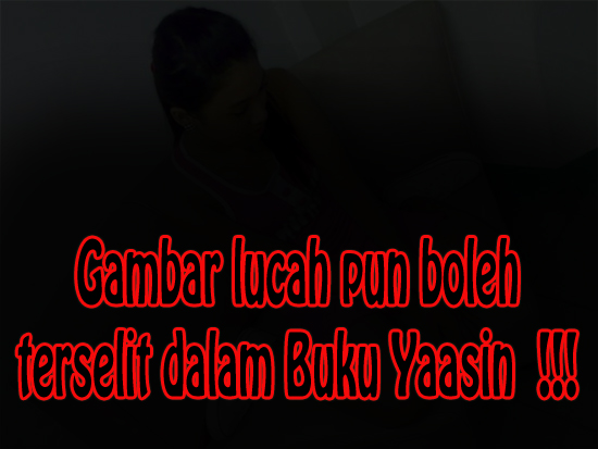 Surah Yaasin Diselitkan Gambar Lucah ! | Blog Muhamad Syafiq