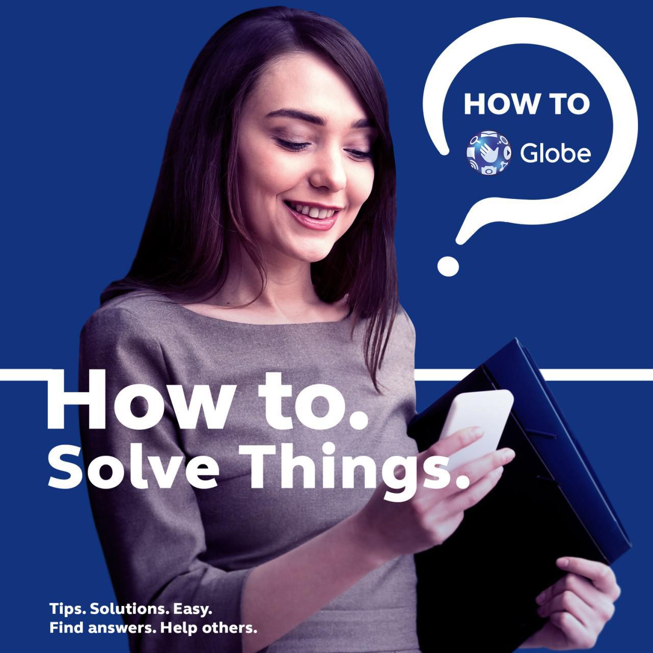 Globe launches How to Globe, an information campaign to deliver basic ...