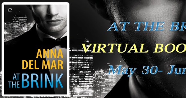 The Book Junkie's Reads . . .: Virtual Tour - At the Brink by Anna del Mar