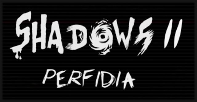 [Review] Shadows 2: Perfidia - Jack-Reviews.com
