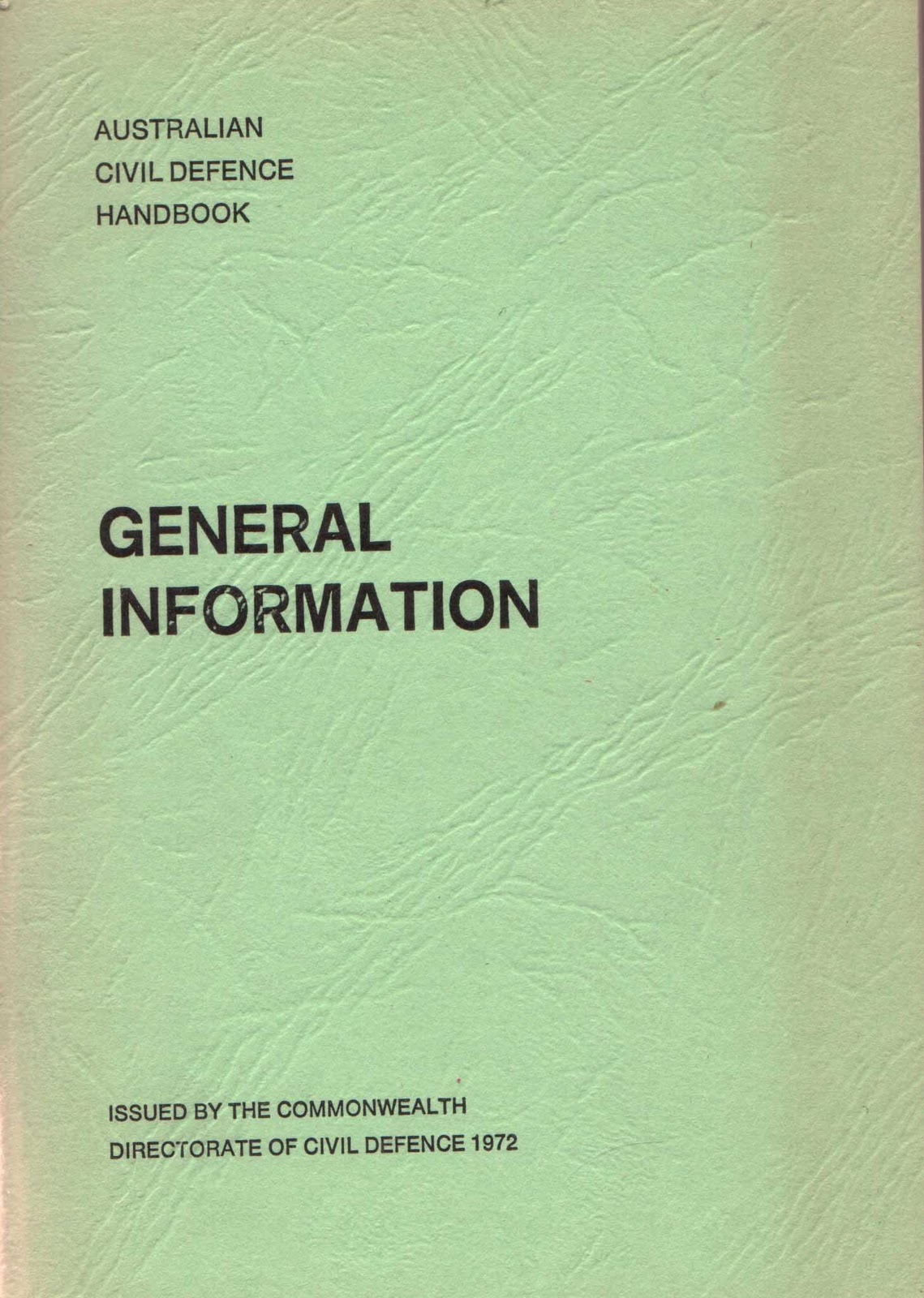 Huc & Gabet: Australian Civil Defence Handbook: General Information.
