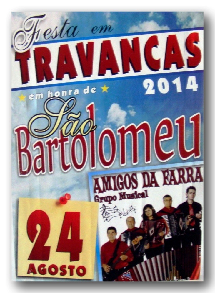 TRAVANCAS DA RAIA: Em honra de S. Bartolomeu'14