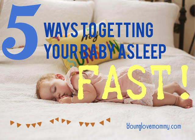 5 Ways to Getting Your Baby Asleep FAST! | Young Love Mommy