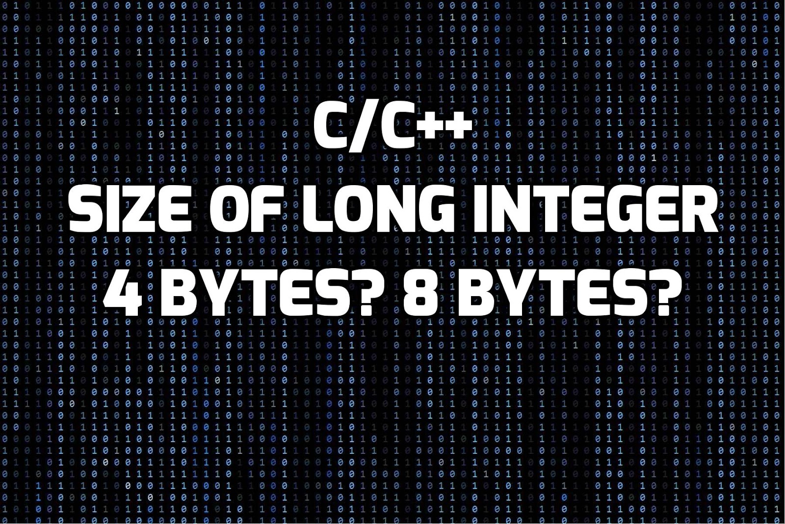 Cc Size Of Long Integer Varies Between Os And Architecture 3509