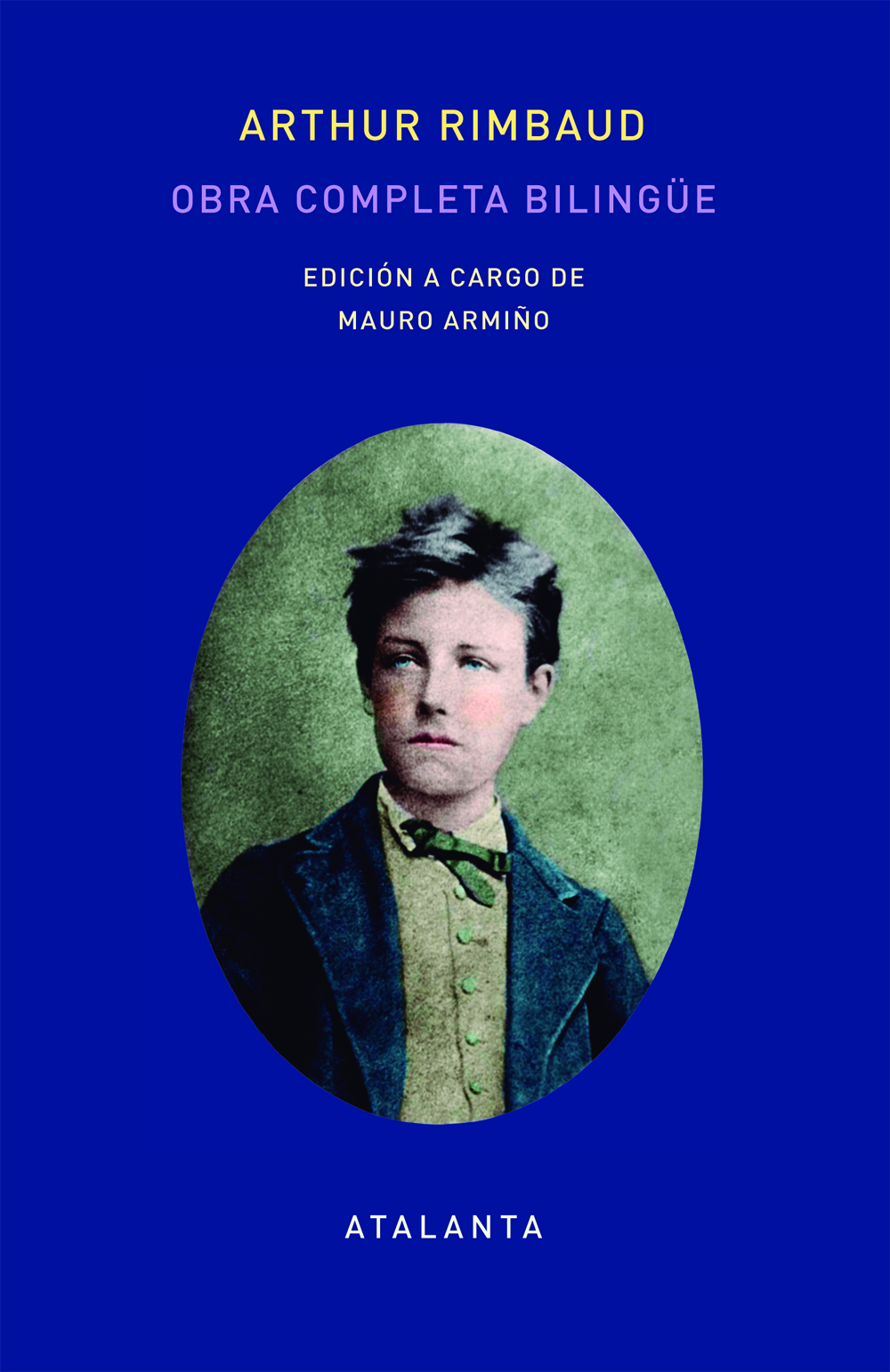 ENCUENTROS DE LECTURAS: Rimbaud. Obra completa bilingüe