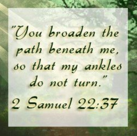 Salt + Pepper: 2 Samuel 22:37