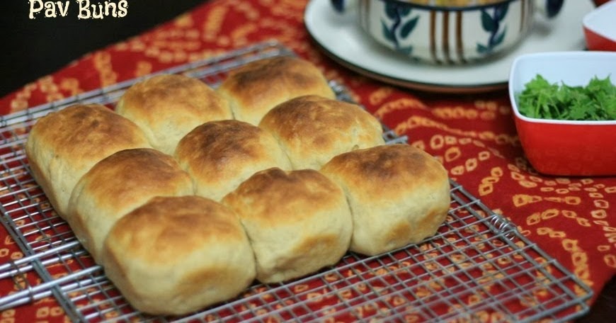 Nan's yum-yums!: How to Make Pav Buns? | Homemade Pav Bread