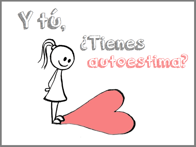 Que hacer para mejorar nuestra Autoestima sin acudir a un Psicólogo