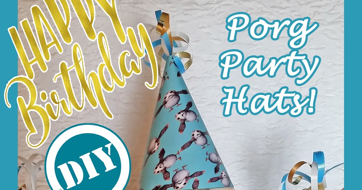 DIY Porg Party Hats - Porgfect for Birthdays, Baby Showers, and ...