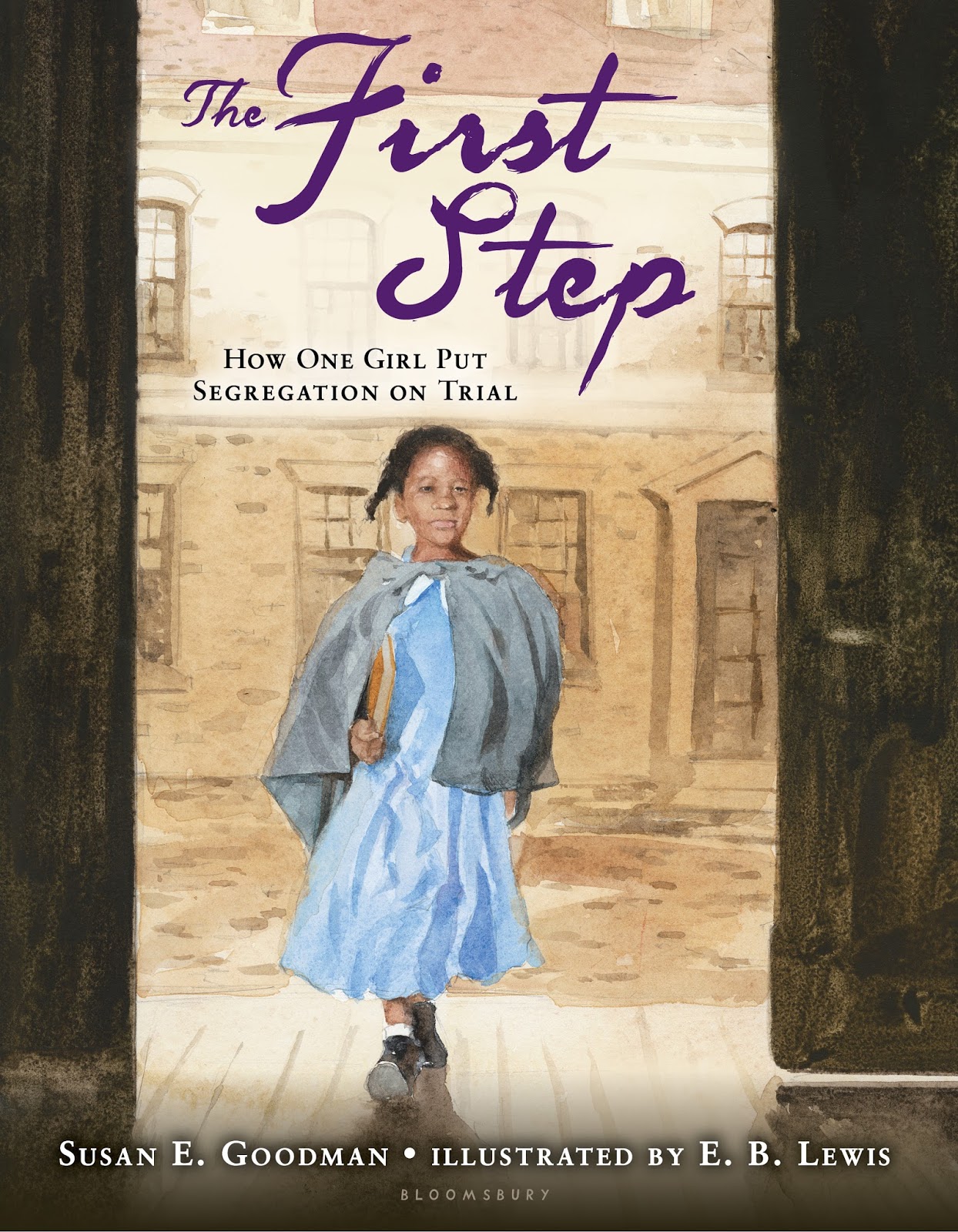 KISS THE BOOK: The First Step: How One Girl Put Segregation on Trial by ...