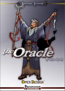 Tower of the Lonely GM: Augury - Divine Favor: The Oracle (Pathfinder)