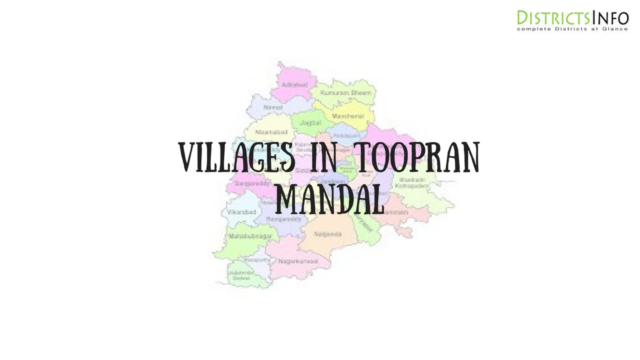 Toopran Mandal with new villages in Medak district