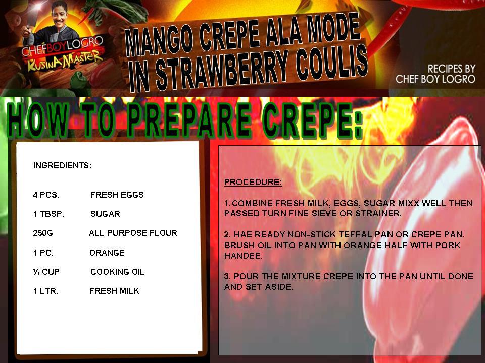 Kusina Master Recipes: Mango Crepe Ala Mode In Strawberry Coulis