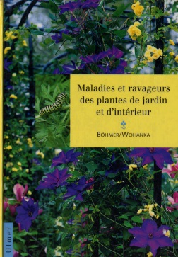 Maladies et ravageurs des plantes de jardins et d’intérieur