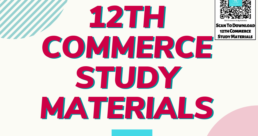 12th Commerce Study materials