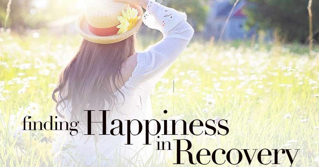 Ventura Recovery Center Blog: Finding Happiness in Recovery