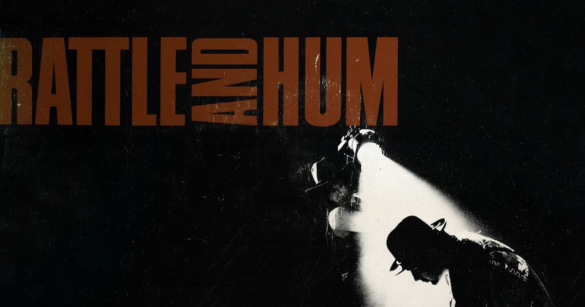1988 Rattle And Hum - U2 - Rockronología