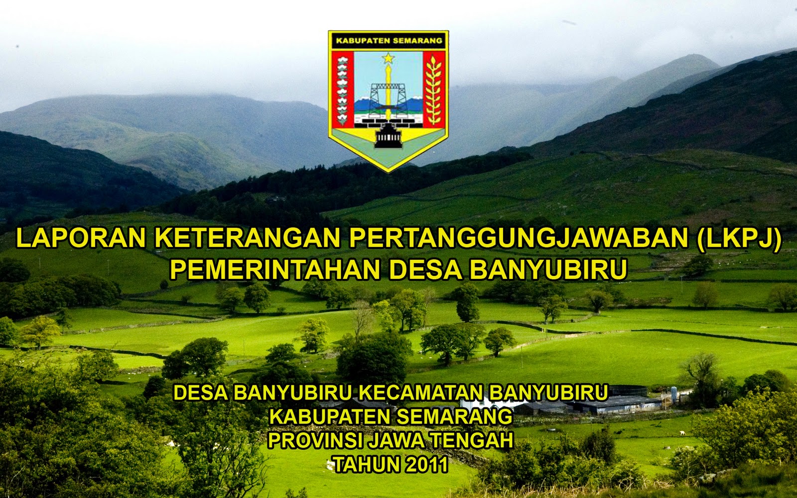 LAPORAN PERTANGGUNGJAWABAN (LKPJ) TAHUN 2011
