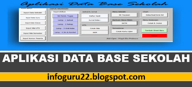 Aplikasi Data Base Sekolah Otomatis Versi Excel.Xslm - INFO GURU