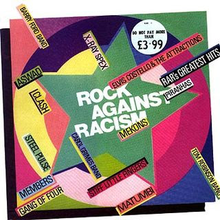 La Gran Descarga - Punk '77 y otros menesteres...: ROCK AGAINST RACISM, II