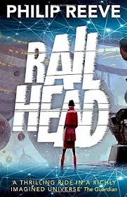 Space On The Bookshelf: Railhead – Philip Reeve – CILIP Carnegie 2017 ...