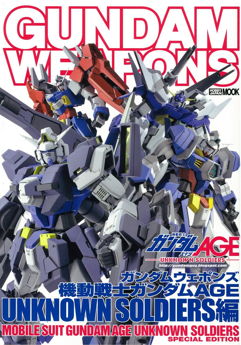 GUNDAM GUY: Gundam Weapons: Mobile Suit Gundam AGE UNKNOWN SOLDIERS ...