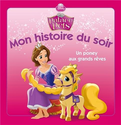 Disney Princess: Nuevo libro de las mascotas reales / New palace pets book