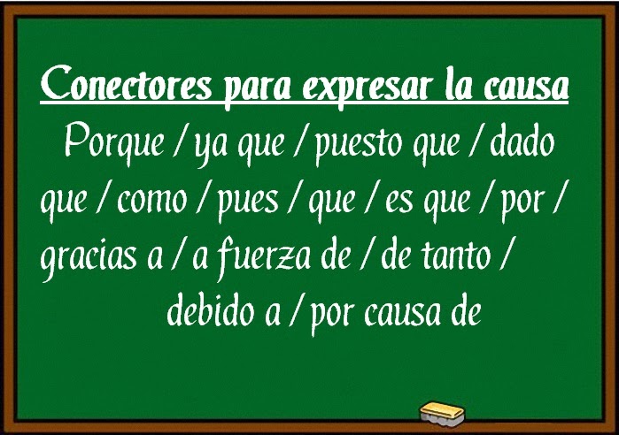¿CÓMO EXPRESAMOS LA CAUSA Y LA CONSECUENCIA EN ESPAÑOL? - BLOG DE ...
