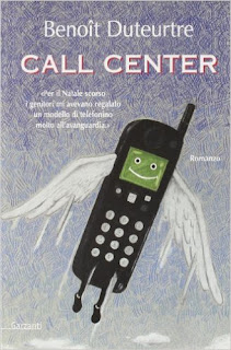 "Call center" di Benoît Duteurtre, recensione di Andrea Pistoia