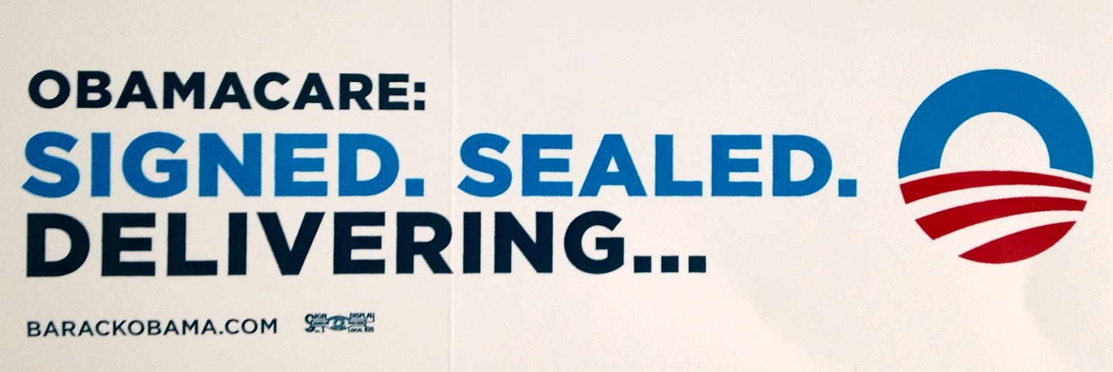 Obamacare: Signed. Sealed. Delivering... (higher premiums)