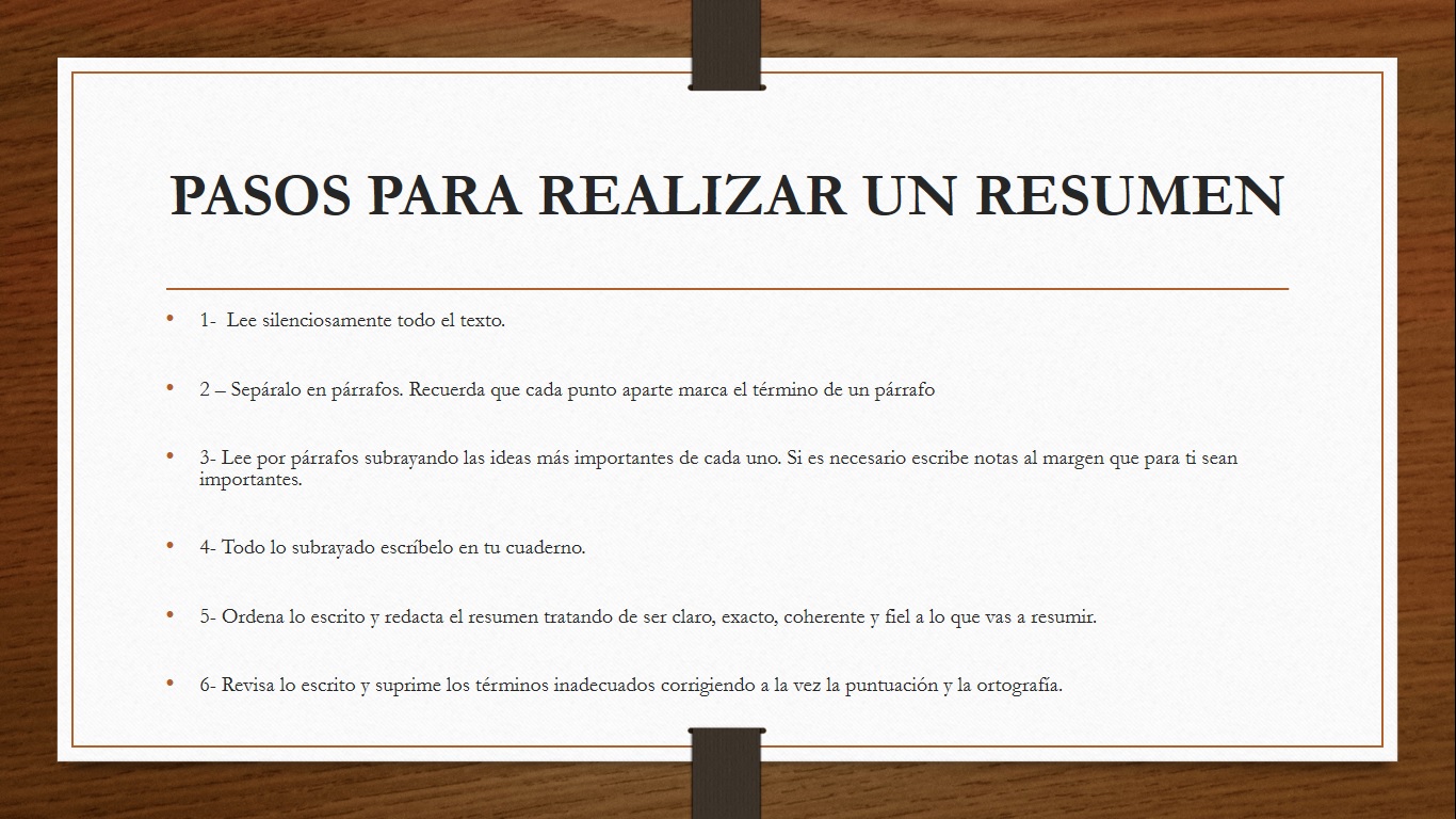 El resumen: PASOS PARA REALIZAR UN RESUMEN