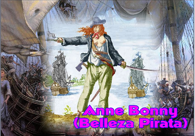 IMAGEN...HECHOS Y PALABRAS: Anne Bonny (Belleza Pirata)