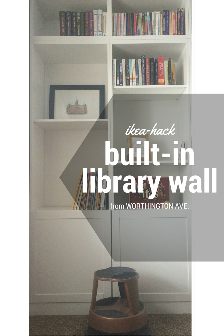 Ikea-Hack: Built-in Library Wall | Worthington Ave