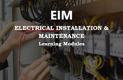 Electrical Installation and Maintenance (EIM) NC II Learning Modules