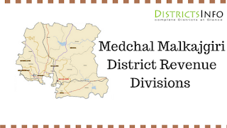 Medchal Malkajgiri District Revenue Divisions and Mandals
