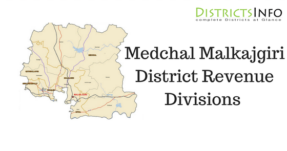 Medchal Malkajgiri District Revenue Divisions and Mandals